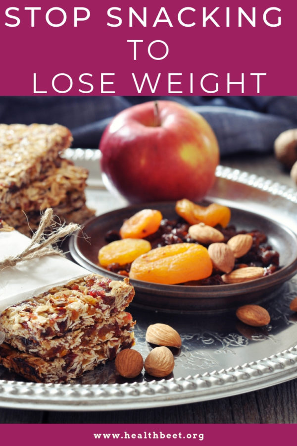 Stop Snacking to Lose Weight - Health Beet