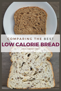 The Best Low Calorie Bread for 2021 - Health Beet
