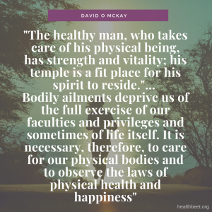 10 LDS Quotes on Health - Health Beet