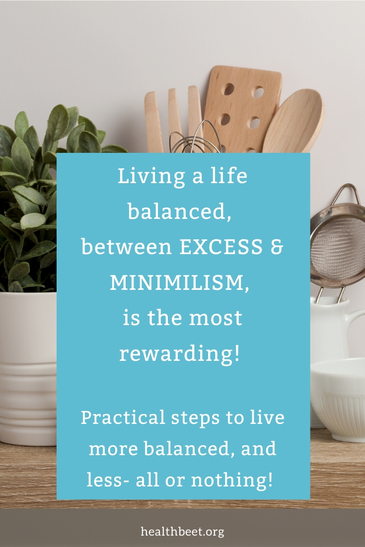 Excess vs. Minimalism - Health Beet