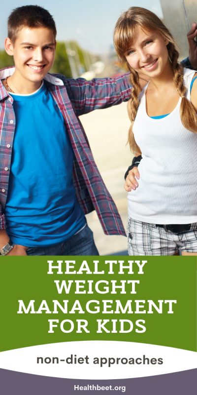 The Non-Diet Approach to Healthy Weight For Kids - Health Beet