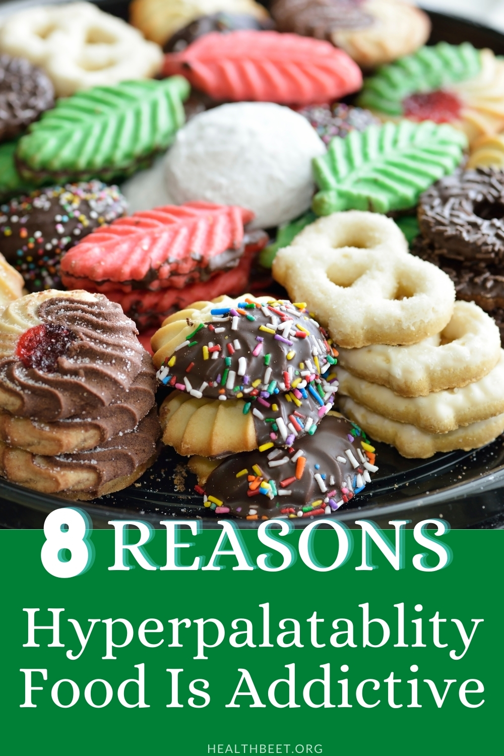 8 Reasons Hyperpalatable Foods are So Addictive - Health Beet