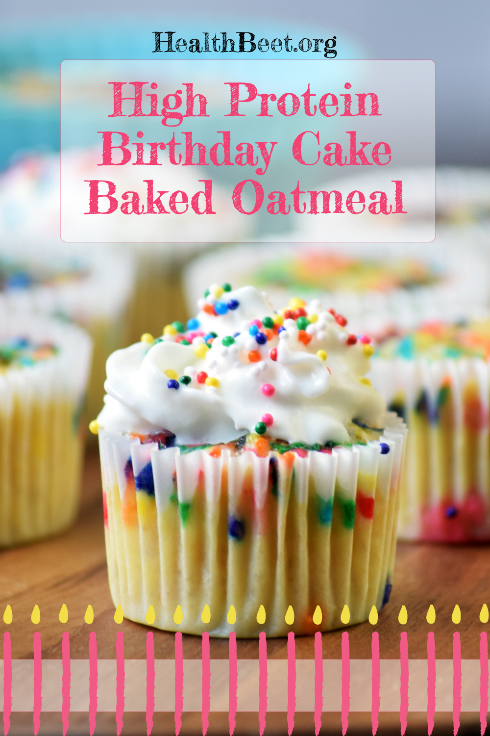 Birthday Cake Baked Oatmeal with Protein Powder - Health Beet