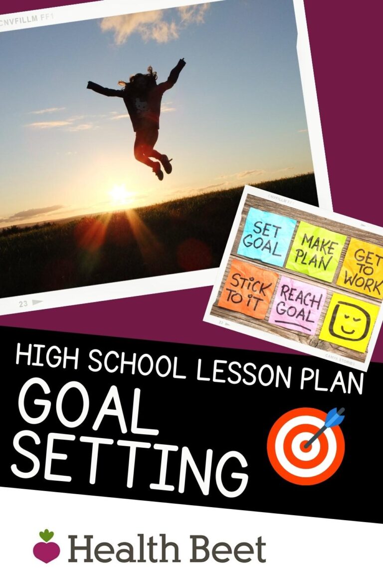 Goal Setting Lesson Plan: Health Education 9-12 - Health Beet