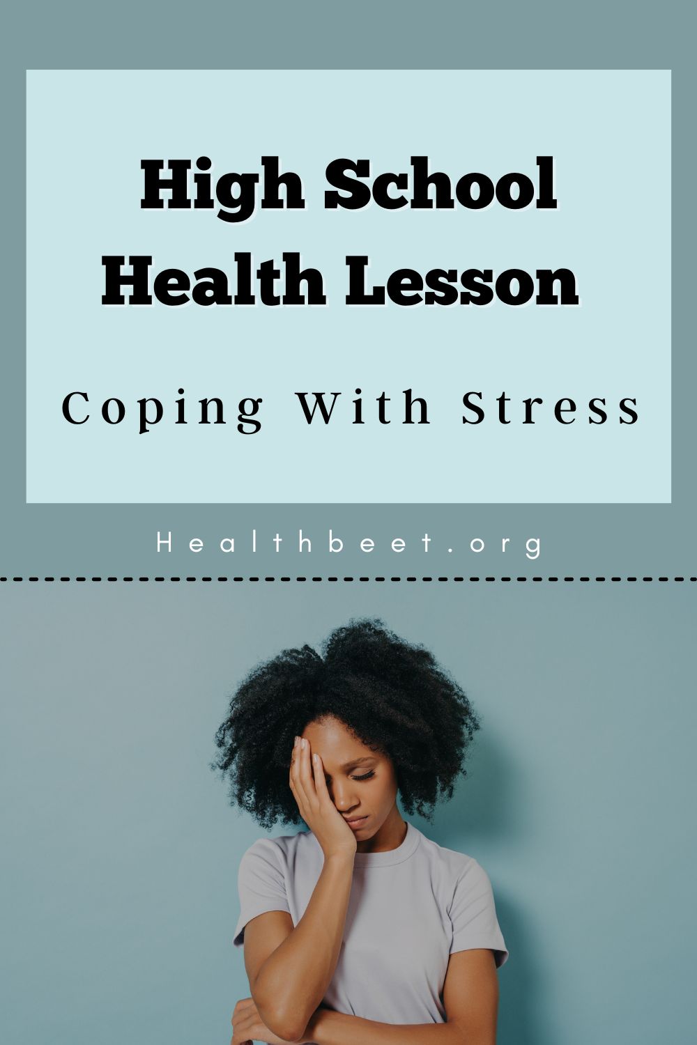 Coping with Stress: Health Education Lesson Outline - Health Beet