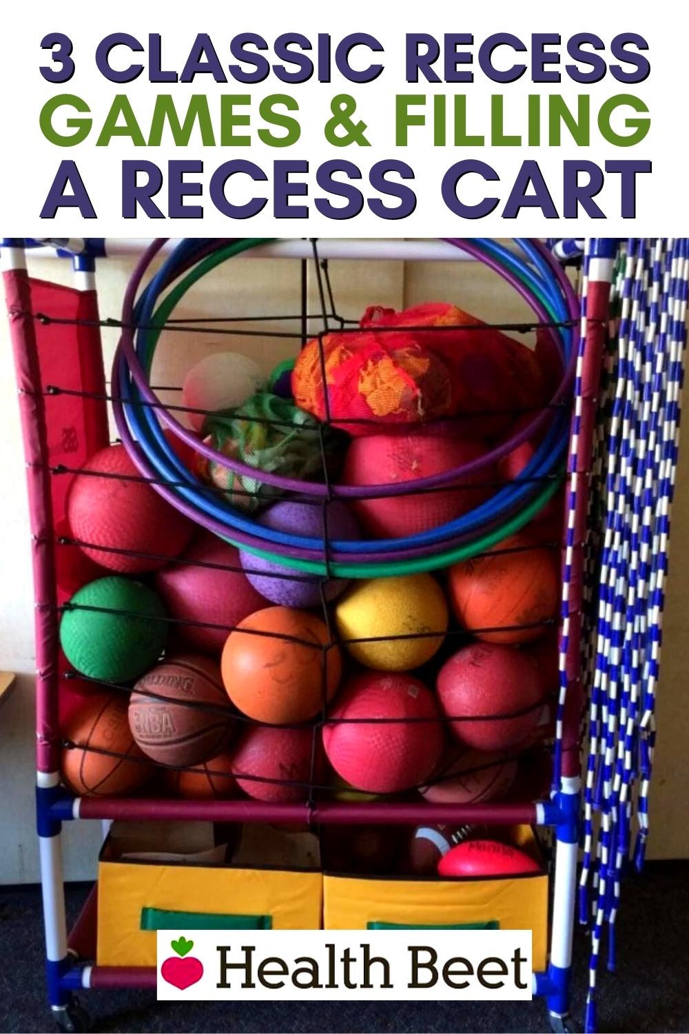 3 Classic Recess Games & Filling a Recess Cart - Health Beet