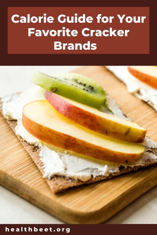 Low Calorie Guide for Your Favorite Crackers - Health Beet