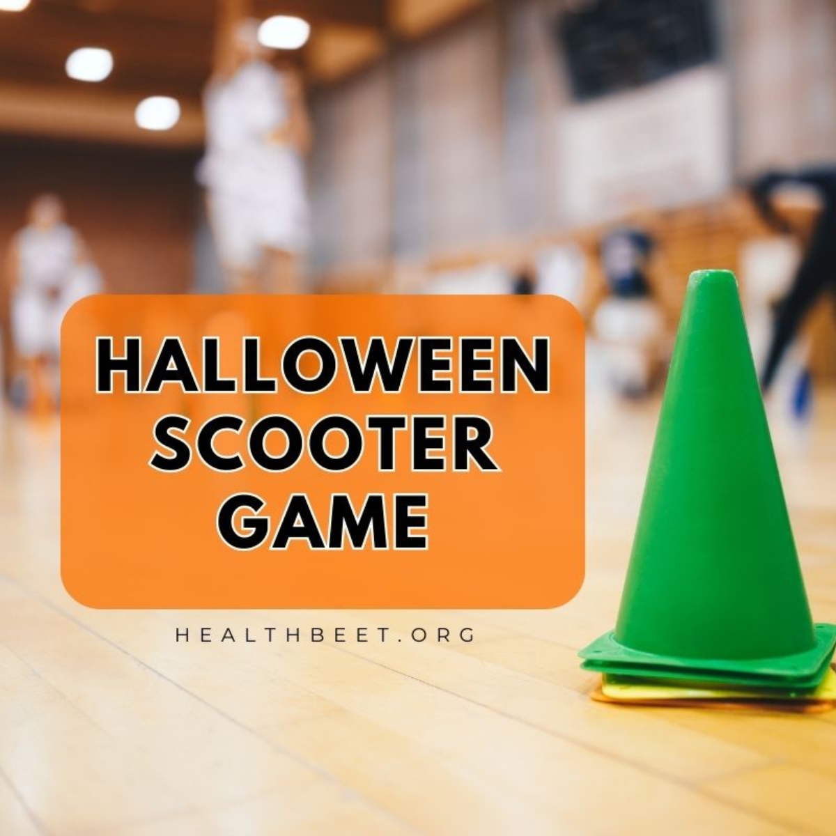 PE Lesson Plans: Halloween Scooter Game - Health Beet