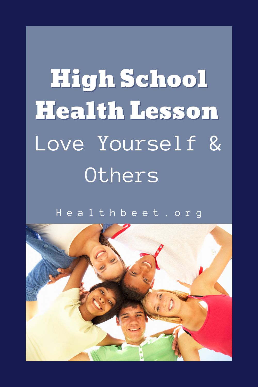 Health Ed Lesson: Love Yourself & Others - Health Beet