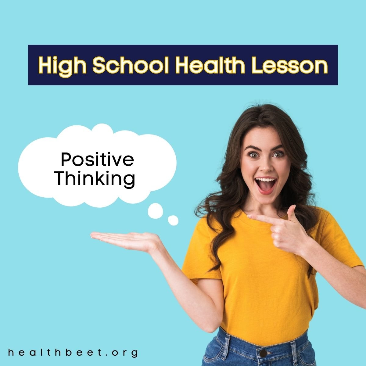 Health Ed Lesson: Positive Thinking and Self Talk - Health Beet