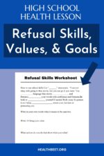 High School Health Lesson: Refusal Skills, Values, and Goals - Health Beet
