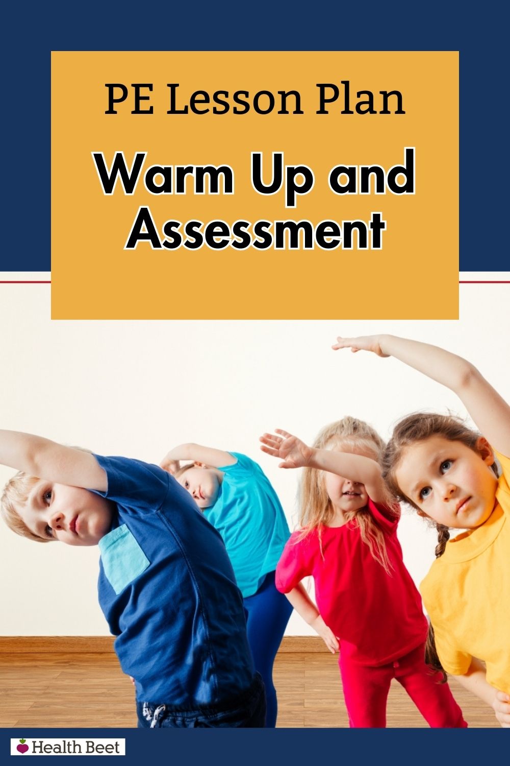 PE Lesson: Independent Warm-up and Assessment - Health Beet