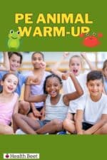 PE Animal Warm-up - Health Beet