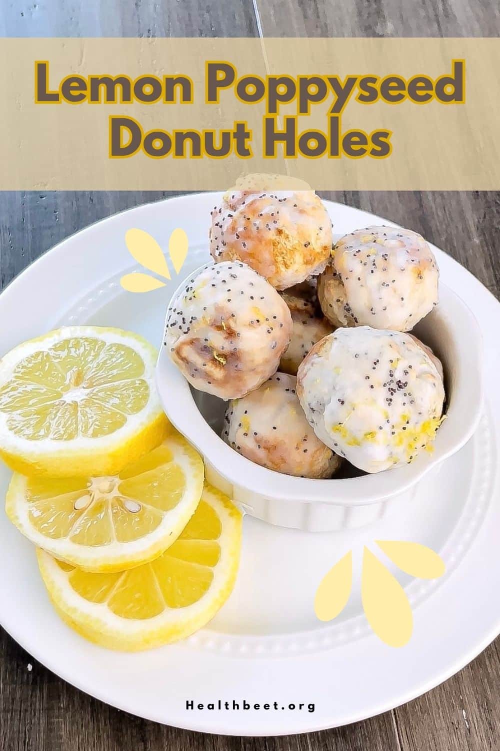 5 Minute Lemon Poppyseed Low Calorie Donut Holes - Health Beet