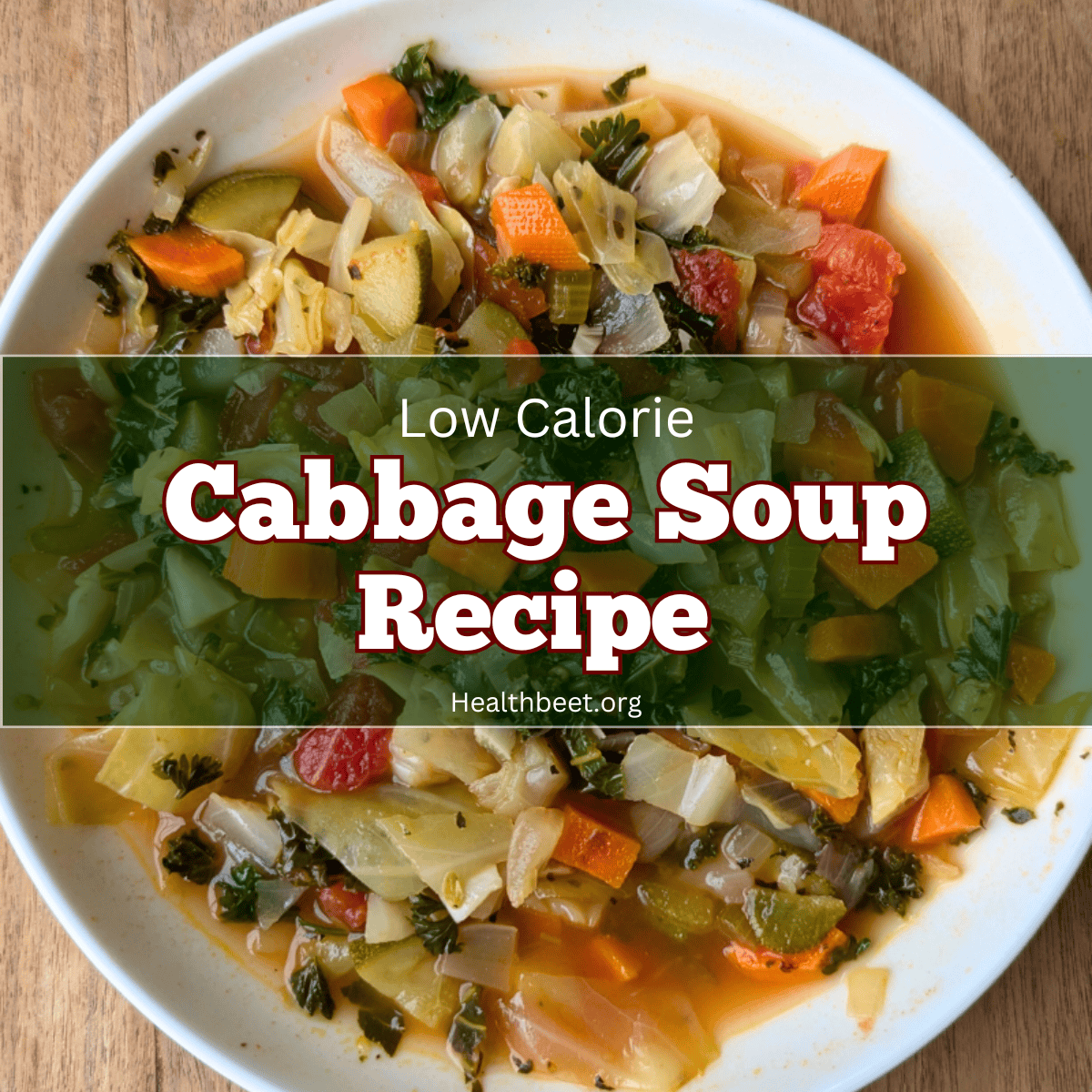 Veggie Lovers Cabbage Soup Recipe Health Beet