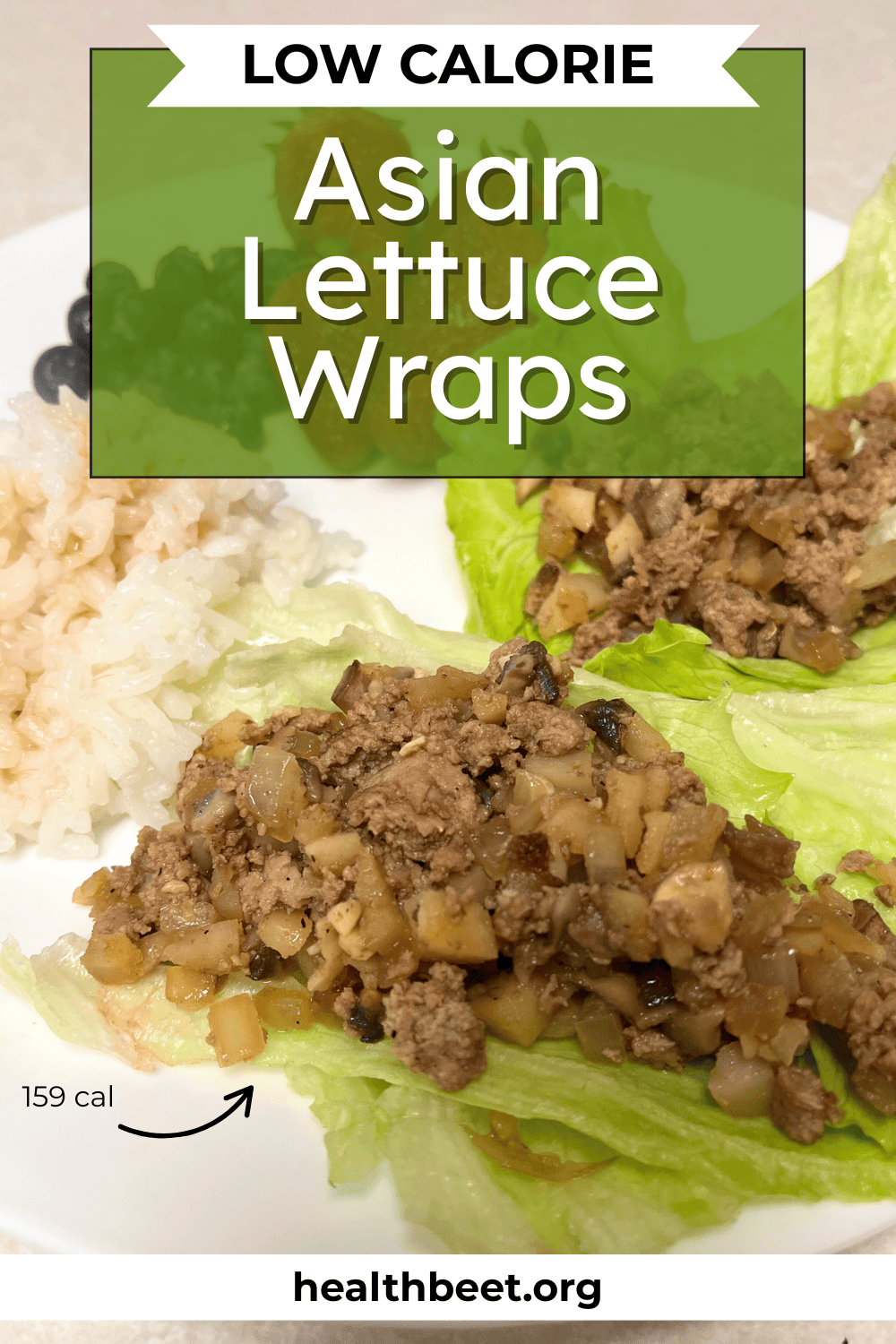Low Calorie Dinner: Asian Lettuce Wraps - Health Beet